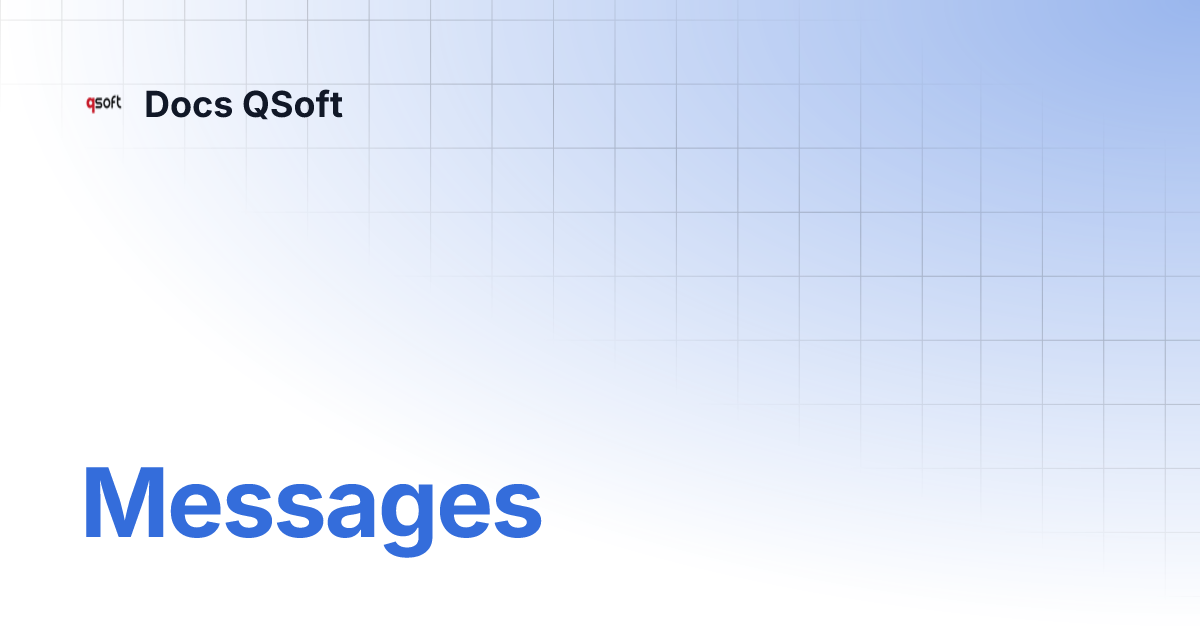 Messages | Docs QSoft